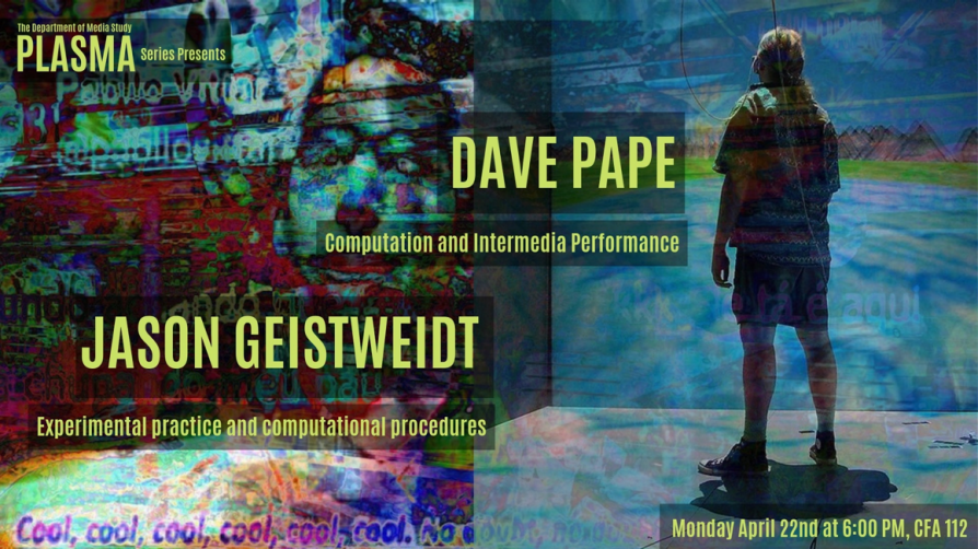 PLASMA Series Presents DAVE PAPE & JASON GEISTWEIDT - Department of ...